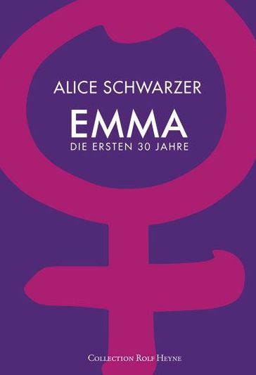 EMMA - Das unendliche Abenteuer | ALICE SCHWARZER